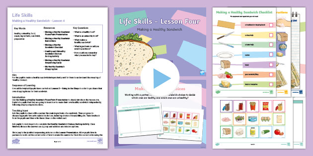Life Skills Lesson 4 - Making a Healthy Sandwich