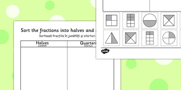 Halves and Quarters Sorting Worksheet Romanian Translation - romanian