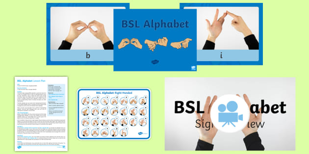 British Sign Language (BSL) Alphabet Lesson Pack - Fingerspelling