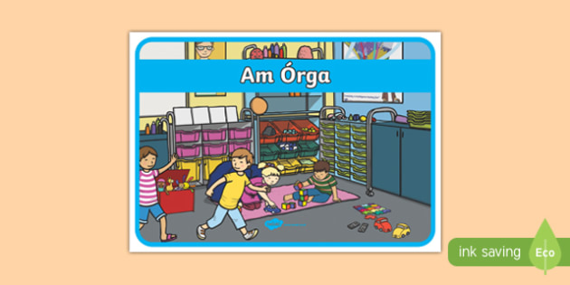 Am Órga - Irish Gaeilge Golden Time Display Poster-Irish