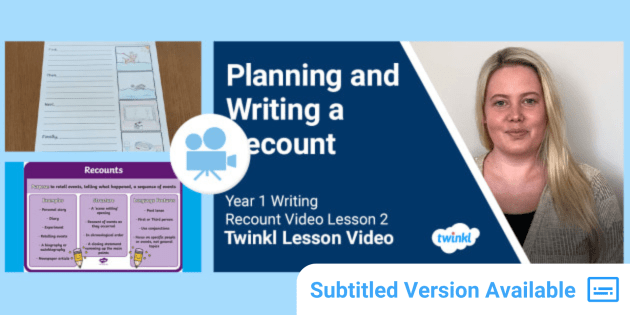 Year 1 (Ages 5-6) Writing a Recount: Video Lesson 2