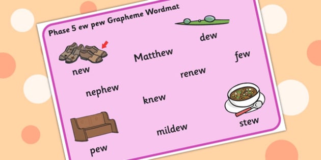 Phase 5 ew pew Word Mat (teacher made)