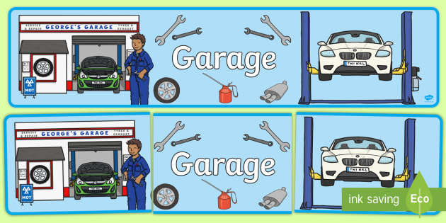 Mechanics/Garage Role Play Display Banner (teacher made)