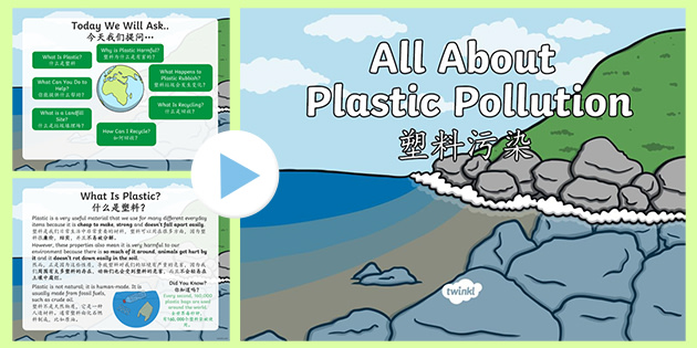 KS1 All About Plastic Pollution PowerPoint - English/Mandarin Chinese