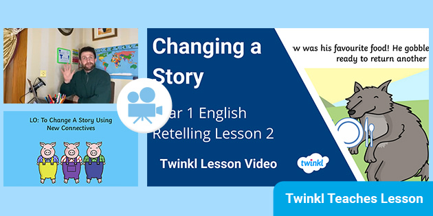FREE! - Year 1 (Ages 5-6) Retelling a Story: Video Lesson 2
