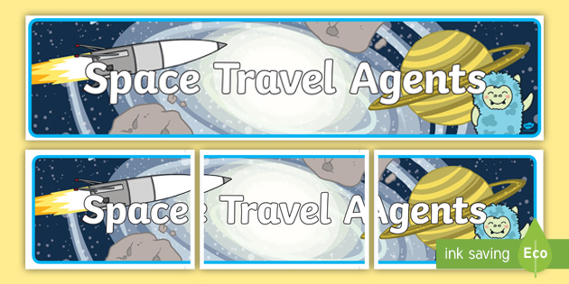 Space Travel Agents Role Play Banner (teacher made)
