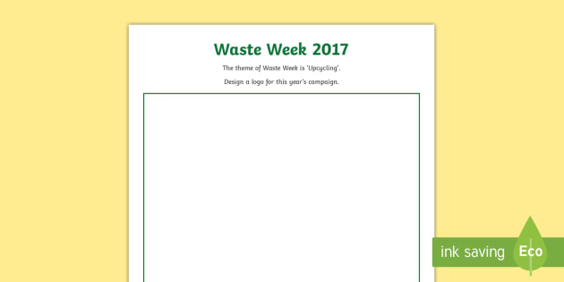 Waste Week 2017 Design a Logo Activity - waste week 2017, waste week ...