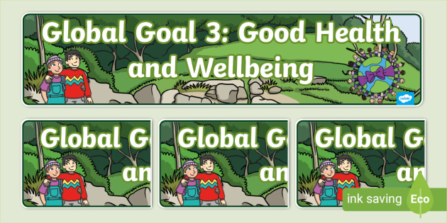 Global Goals: Good Health and Wellbeing Display Banner