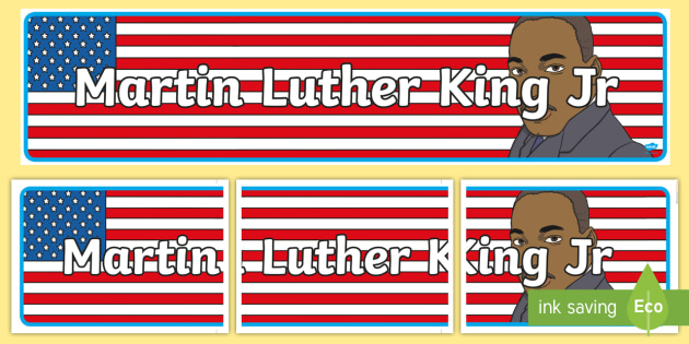 Martin Luther King, Jr. Display Banner (teacher made)