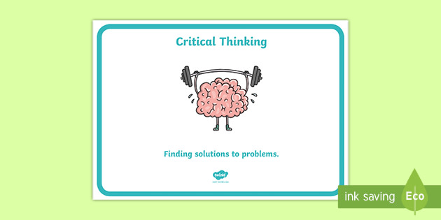 Critical Thinking Classroom Display Posters School Resources