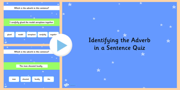 Identifying an Adverb in a Sentence SPaG Grammar PowerPoint Quiz