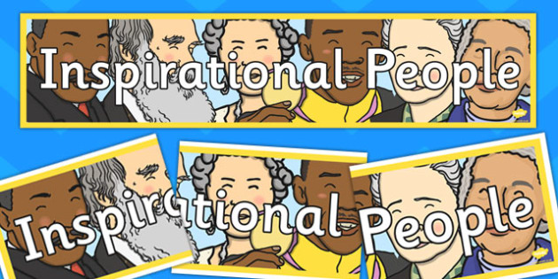 Inspirational People Display Banner (teacher made)
