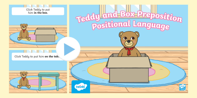 Teddy and Box Preposition Positional Language PowerPoint