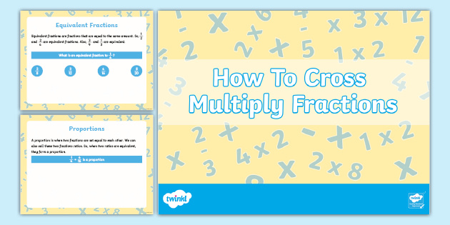 How to Cross Multiply Fractions PowerPoint | Math Resources