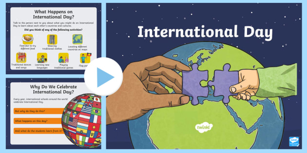 International Day PowerPoint (teacher made)