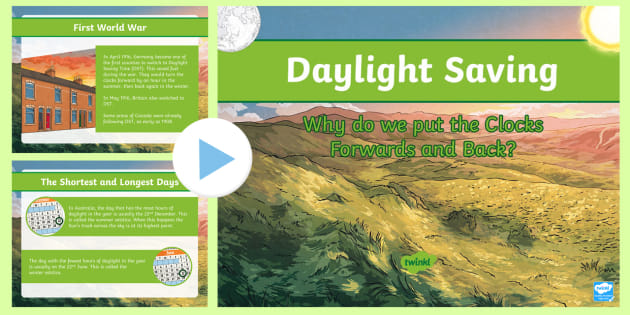 Daylight Saving Time PowerPoint (teacher made)