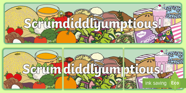 Scrumdiddlyumptious Display Banner