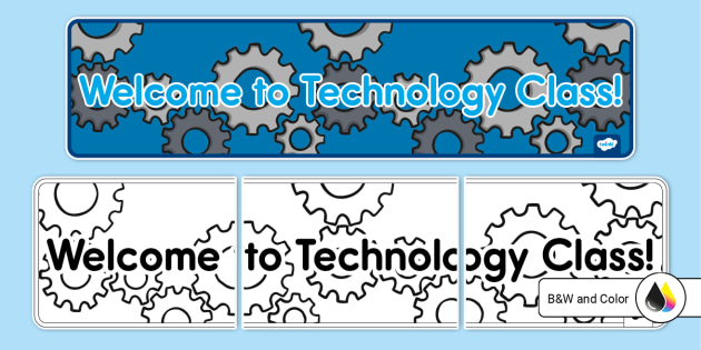 Welcome to Technology Class Banner (teacher made)
