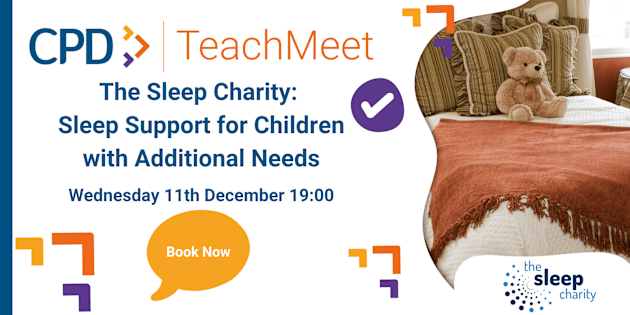 The Sleep Charity: Sleep Support for Children with Additional Needs Twinkl