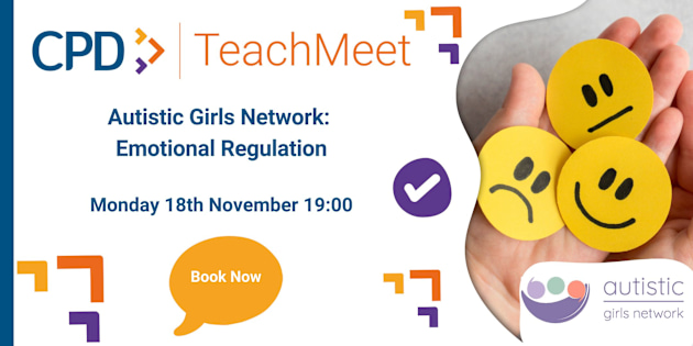 Autistic Girls Network: Emotional Regulation Twinkl Teach Meets