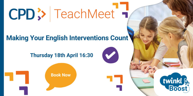 Making Your English Interventions Count Twinkl Teach Meets
