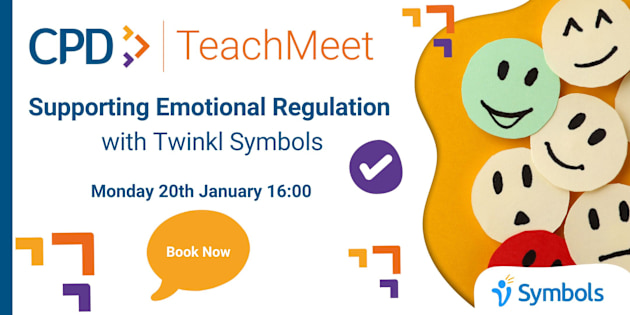 Supporting Emotional Regulation with Twinkl Symbols Twinkl Teach Meets