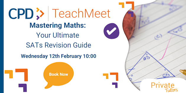 Mastering Maths: Your Ultimate SATs Revision Guide Twinkl Teach Meets