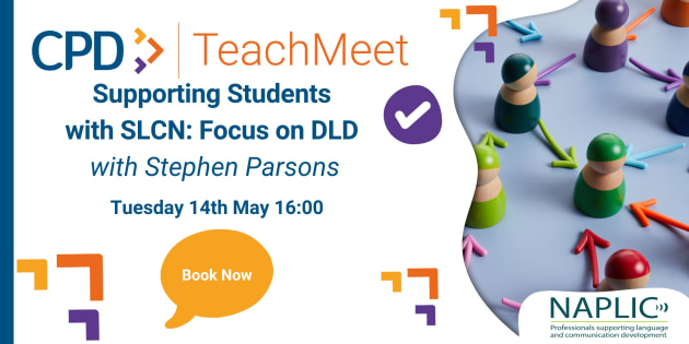 Supporting Students with SLCN: Focus on DLD (with Stephen Parsons) Twinkl Supporting Students with SLCN: Focus on DLD (with Stephen Parsons) Twinkl