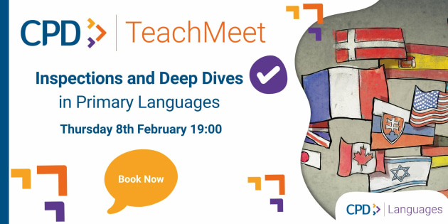 Inspections and Deep Dives in Primary Languages Twinkl Teach Meets