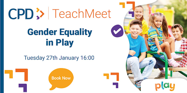 Gender Equality in Play Twinkl Teach Meets - Twinkl