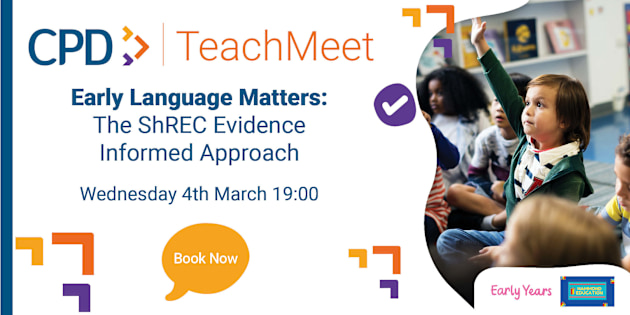 Early Language Matters: The ShREC Evidence Informed Approach Twinkl Teach