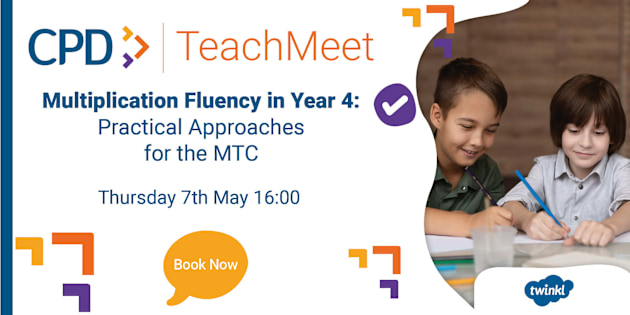 Multiplication Fluency in Year 4: Practical Approaches for the MTC Twinkl