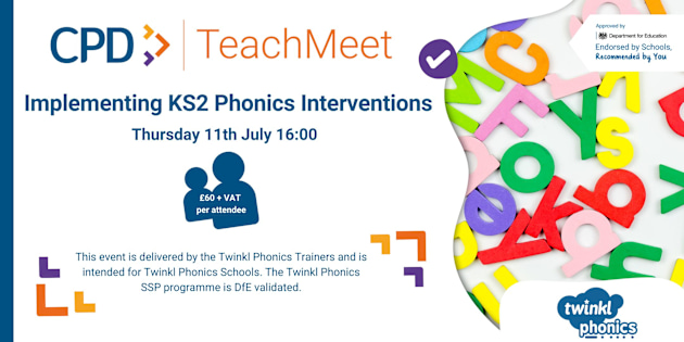 Implementing KS2 Interventions with Twinkl Phonics Twinkl Teach Meets