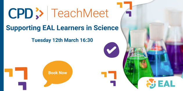 Supporting EAL Learners in Science Twinkl Teach Meets