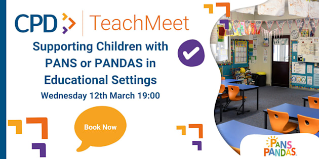 Supporting Children with PANS or PANDAS in Educational Settings Twinkl ...