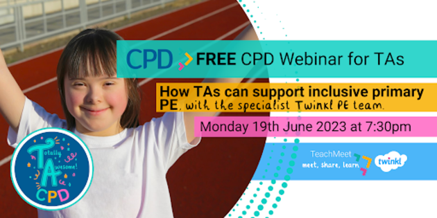 How TAs can support Inclusive Primary PE Twinkl Teach Meets