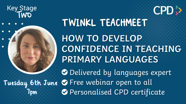 How to Develop Confidence in Teaching MFL Twinkl Teach Meets