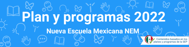 Lenguaje oral y escrito Nueva Escuela Mexicana NEM