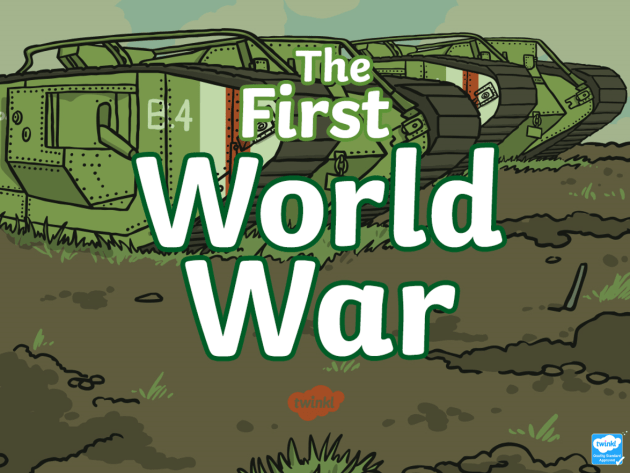 What is World War One? - Answered - Twinkl Teaching Wiki