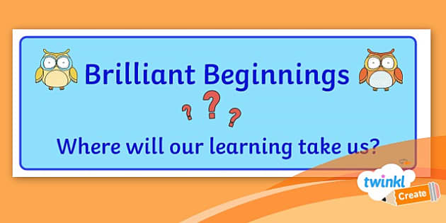 Brilliant Beginnings Banner - Twinkl