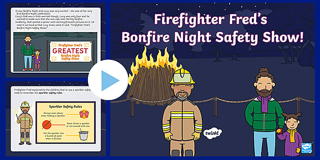 Firefighter Fred's Greatest Bonfire Night Safety Show Story PowerPoint