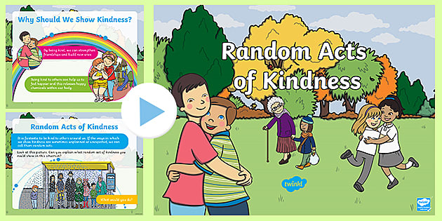 Random Acts of Kindness Day Assembly - Whole-School - Twinkl