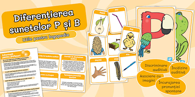 Diferențierea sunetelor P B – Activități pronunție corectă