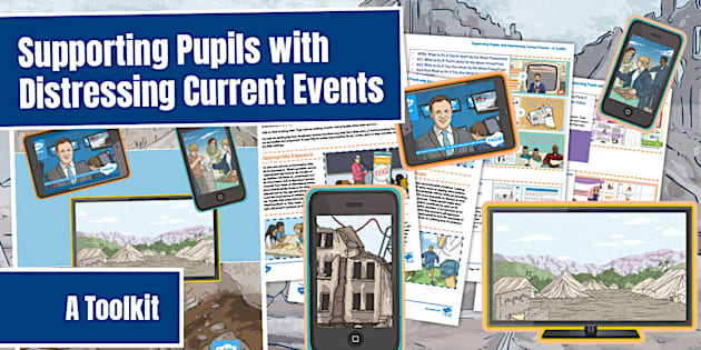 Supporting Pupils with Distressing Current Events: A Toolkit