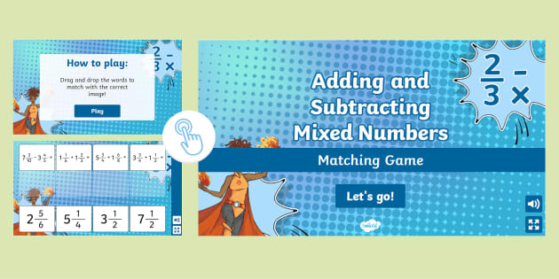 FREE! - 👉 Adding and Subtracting Mixed Numbers Maths Matching Game