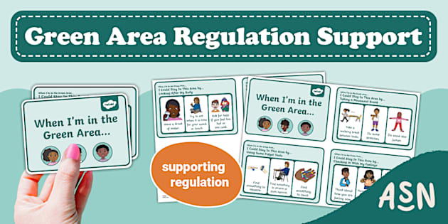 When I'm in the Green Area... Self-Regulation Support Cards