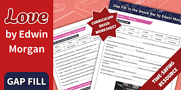 Gap-Fill Worksheet: Love by Edwin Morgan