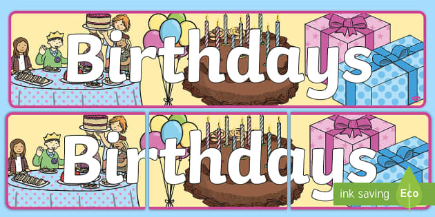 👉 'Birthdays' Display Banner (teacher made) - Twinkl