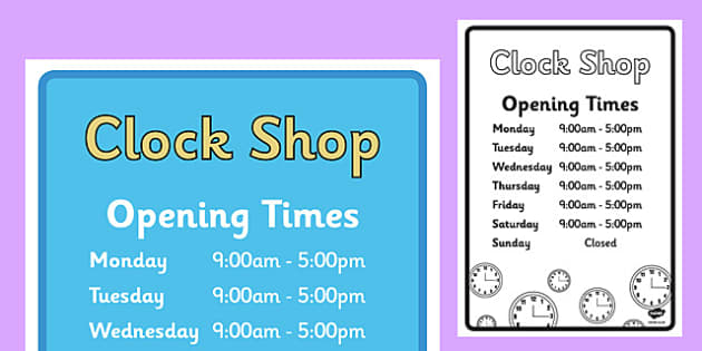 Clock Shop Role Play Opening Times (Teacher-Made) - Twinkl