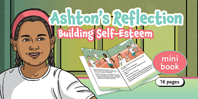 IP Life Skills–Ashton's Reflection–Building Self-Esteem–Mini Book